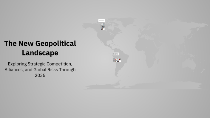 The New Geopolitical Landscape by Ricardo Gutierrez on Prezi