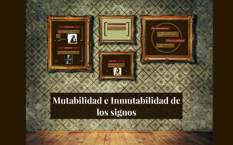 Mutabilidad e Inmutabilidad de los signos by Barbara Vega on Prezi