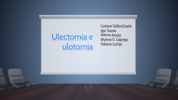 Ulectomia e ulotomia by Poliana Carrijo on Prezi