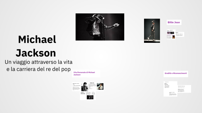 La Leggenda di Michael Jackson by Benito Fidanza on Prezi