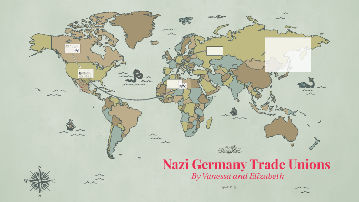Nazi Germany Trade Unions by vanessa coffie