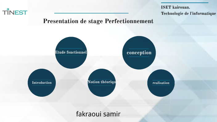 rapport de stage perfectionnement by Samir Fakraoui on Prezi