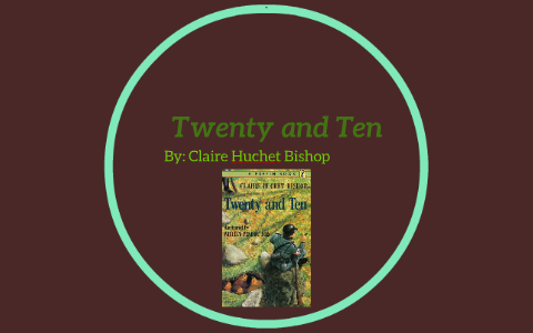 Twenty and Ten by Austin B. on Prezi