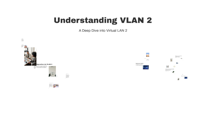 Understanding VLAN 2 by Hadyl abaab on Prezi Understanding VLAN 2 by Hadyl abaab on Prezi