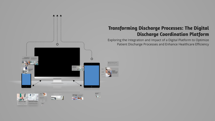 Transforming Discharge Processes: The Digital Discharge Coordination ...