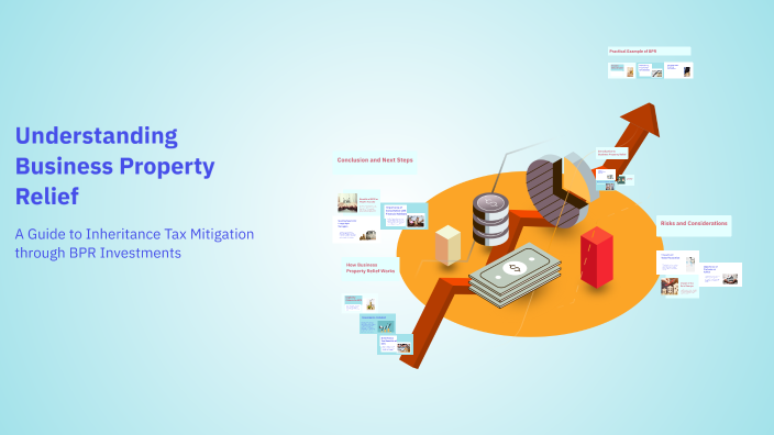 Understanding Business Property Relief by Stephen Hope on Prezi