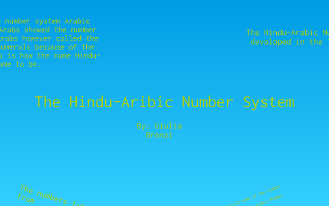 Hindu-Aribic Number System by Giulia Bronzi on Prezi