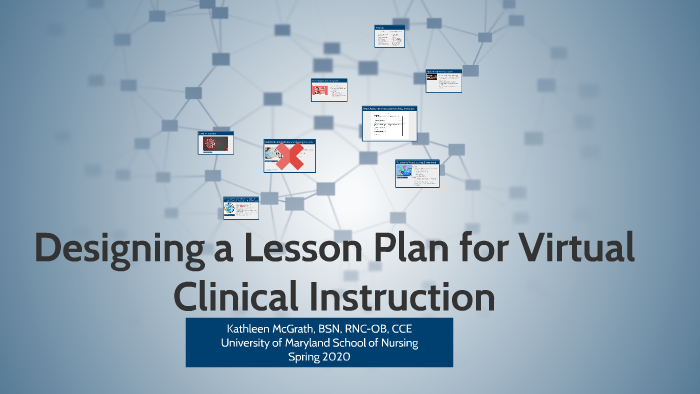 Designing a Lesson Plan for Virtual Clinical Instruction by Kathleen ...