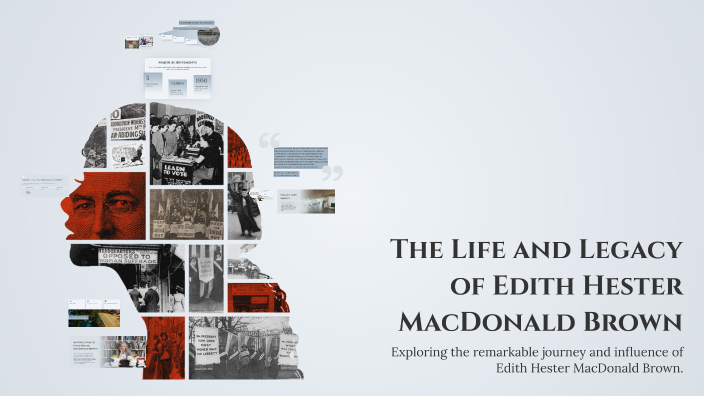 The Life and Legacy of Edith Hester MacDonald Brown by RK - 05BI 948984 ...