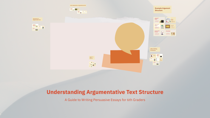 Understanding Argumentative Text Structure by Madeline Powell on Prezi
