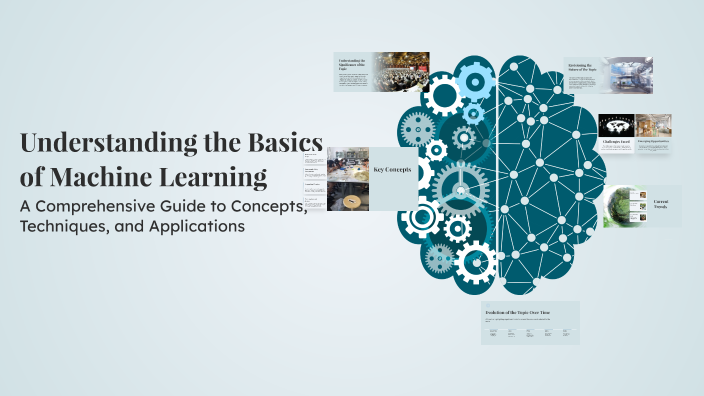 Understanding the Basics of Machine Learning by Neeraj MD on Prezi