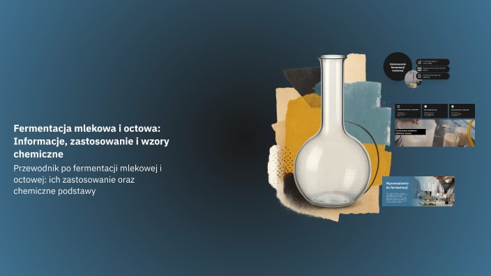 Fermentacja mlekowa i octowa: Informacje, zastosowanie i wzory ...
