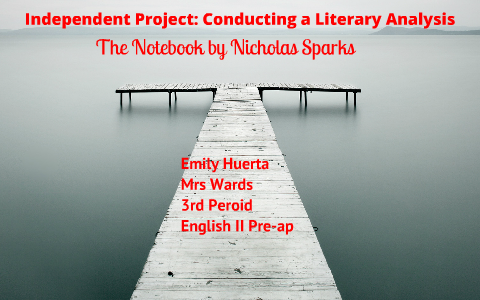 Independent Project: Conducting a Literary Analysis by Emily Huerta on ...
