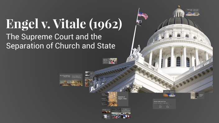 Engel v. Vitale (1962) by Andrew Bryant on Prezi