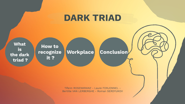 Dark Triad by Laure FORJONNEL on Prezi