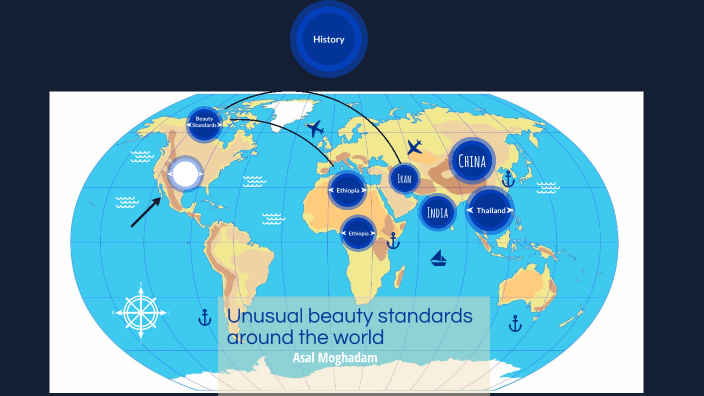 Beauty standards around the world by honymgh@gmail.com moghadam on Prezi