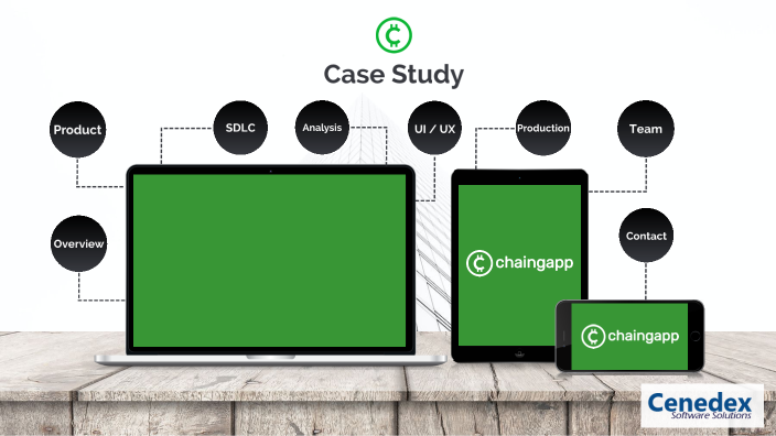 ChaingApp Case Study by Cenedex Software Solutions on Prezi