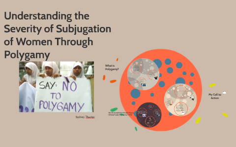 Understanding The Severity of Subjugation of Women Through Polygamy by ...