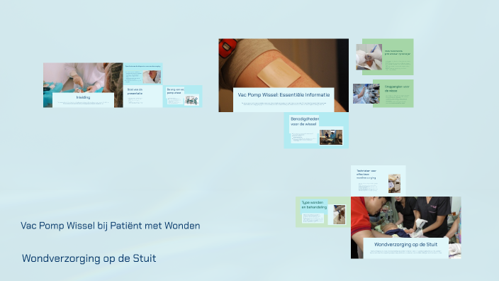 Vac Pomp Wissel bij Patiënt met Wonden by Debbie Hoogveld on Prezi