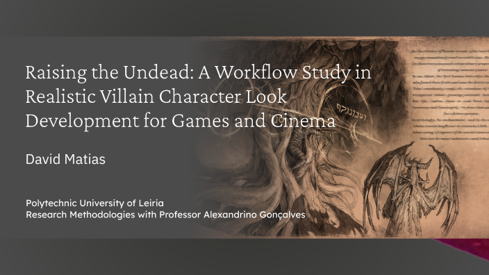 Raising the Undead: A Workflow Study in Realistic Villain Character ...