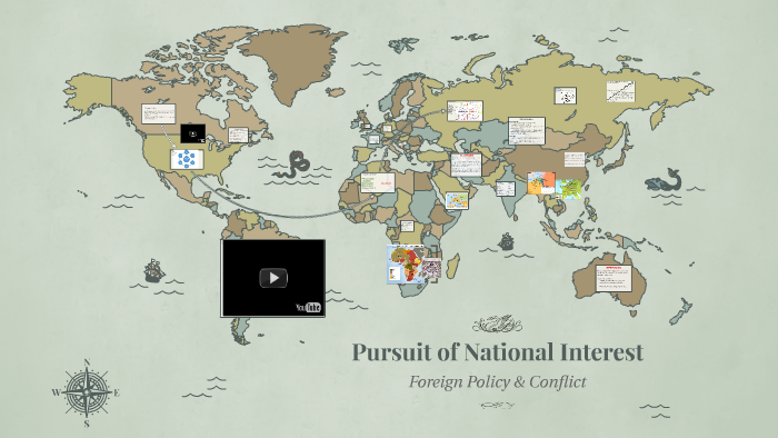 Pursuit of National Interest by Brian Crouch on Prezi