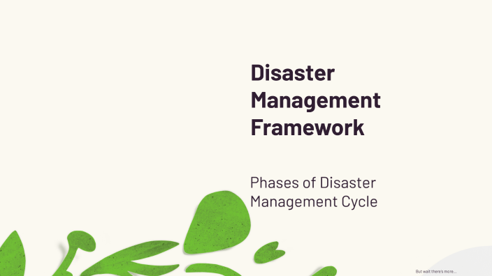 Disaster Management Framework by Kirsten Colaban on Prezi