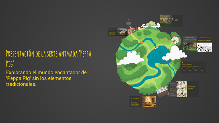 Presentación de la serie animada 'Peppa Pig' by Valery Líos on Prezi