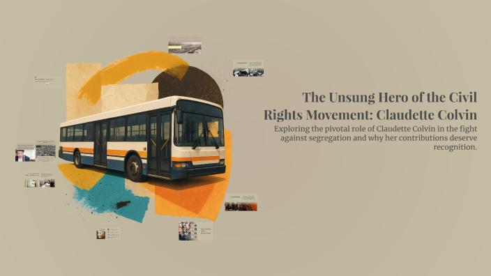 The Unsung Hero of the Civil Rights Movement: Claudette Colvin by ...