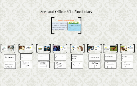 Aero and Officer Mike Vocabulary by Ashley Ford on Prezi