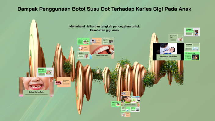 Dampak Penggunaan Botol Susu Dot Terhadap Karies Gigi Pada Anak by Ardi ...
