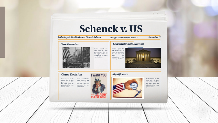Schenck v. US by Leila Huynh