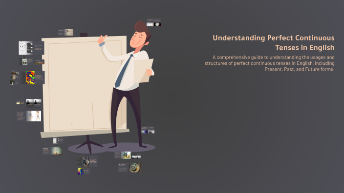 Understanding Perfect Continuous Tenses in English by M. Luisa Albizu ...