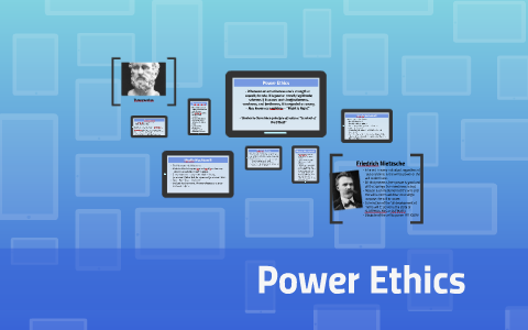 Power Ethics by Aaron Escano on Prezi
