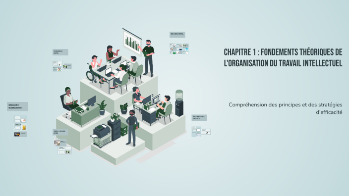 Chapitre 1 : Fondements théoriques de l'organisation du travail ...