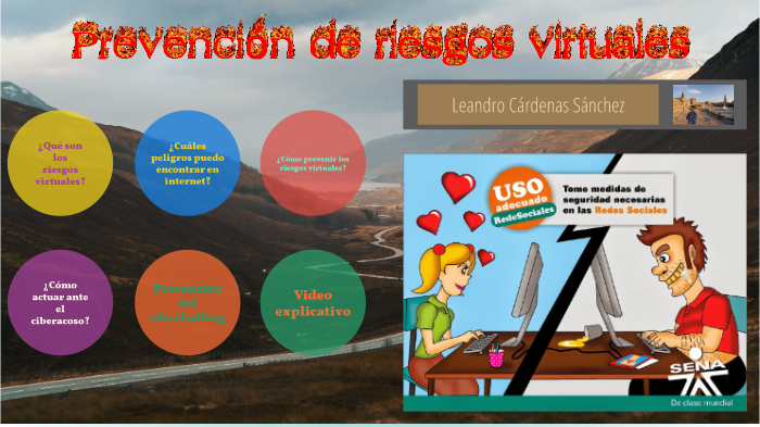 Prevención de riesgos virtuales by Leandro Cárdenas Sánchez on Prezi