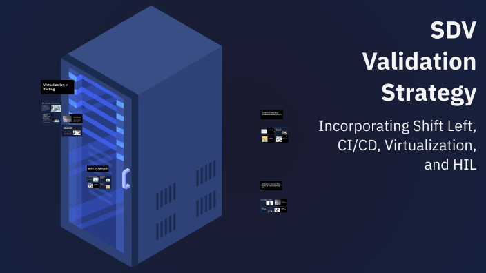 SDV Validation Strategy by Ravindra Shahapure on Prezi