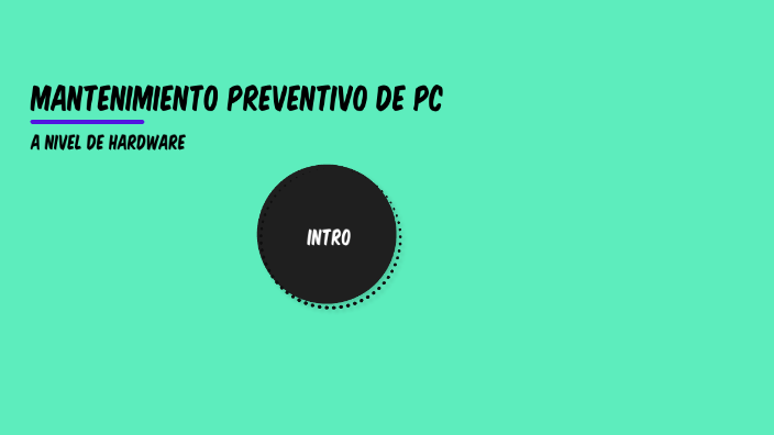 Mantenimiento Preventivo de PC by Kevin Steven Sauceda Flores on Prezi