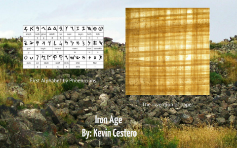 Iron Age Inventions by Kevin Cestero on Prezi