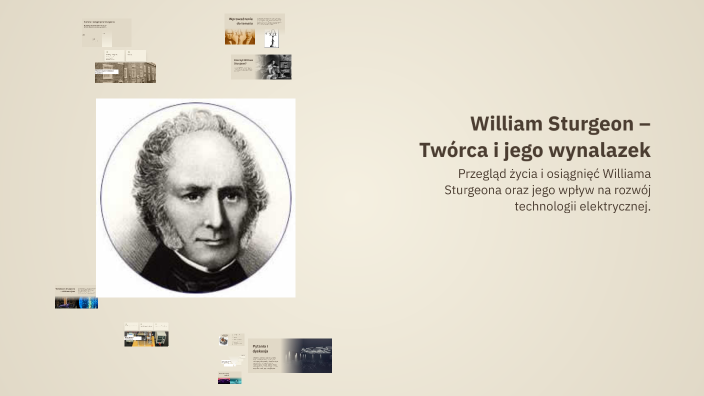 William Sturgeon – Twórca i jego wynalazek by Karol Bulzi on Prezi