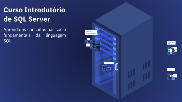 Curso Introdutório de SQL Server by Romulo corce on Prezi