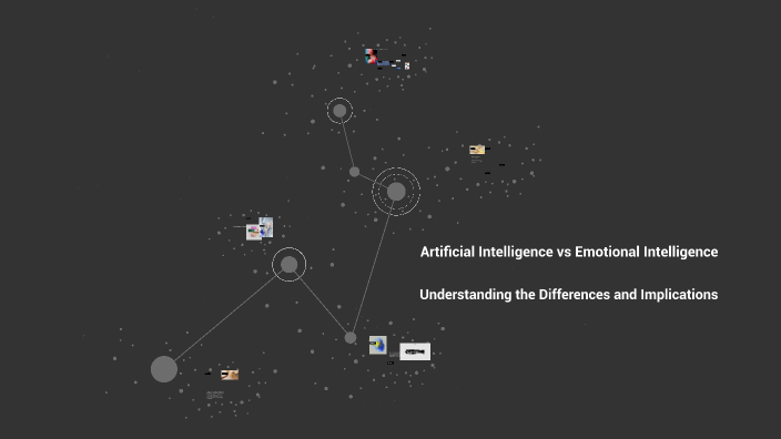 Artificial Intelligence vs Emotional Intelligence by Aryan Gujral on Prezi