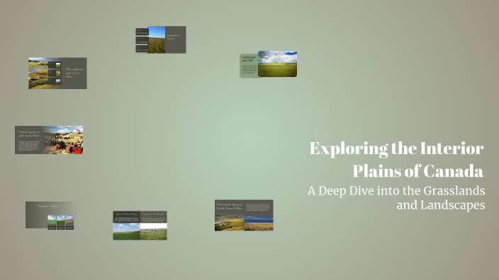 Exploring the Interior Plains of Canada by Laura Lamani on Prezi