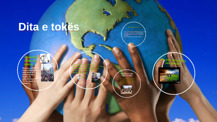 Dita e tokes by era haxhiavdyli on Prezi