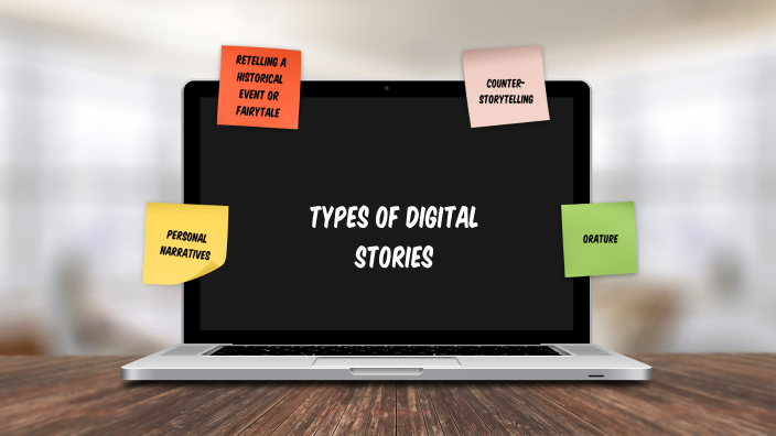 Types of Digital Stories by ed t on Prezi