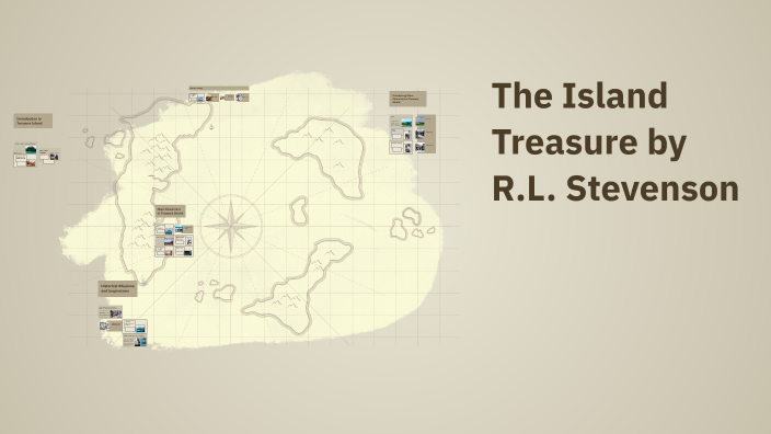 The Island Treasure by R.L. Stevenson by Anna Maria Bisi on Prezi