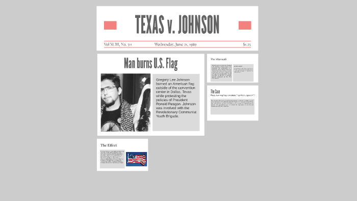 TEXAS v. JOHNSON by Manuela Flores on Prezi