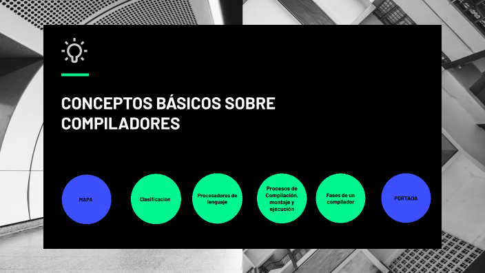 CONCEPTOS BÁSICOS SOBRE COMPILADORES by ANDERSON DIETRICH GARCIA CHILON on Prezi