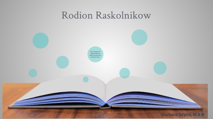 Rodion Raskolnikow by Barbara Szyca on Prezi