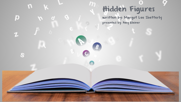 Hidden Figures Project by Amy Kleiner on Prezi