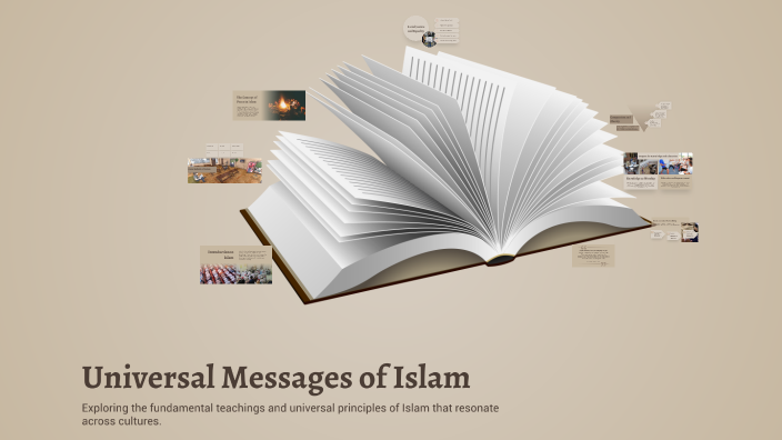 Universal Messages of Islam by sinem yıldırım on Prezi